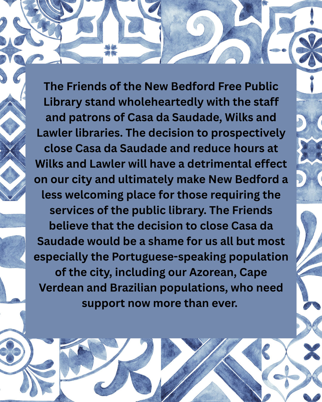 Statement Regarding Proposed Closing of Casa da Saudade – Friends of the New Bedford Free Public ...